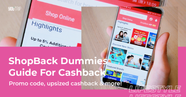 How to Use ShopBack: Promo Code, Upsized Cashback & More – Blog – YouTrip Singapore