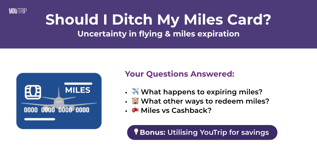 Should I Ditch My Miles Card? – Blog – YouTrip Singapore